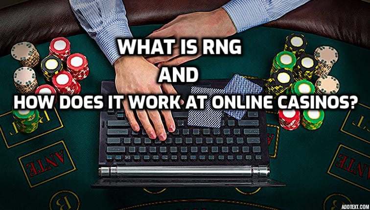 Random Number Generator » What is RNG at online casinos?